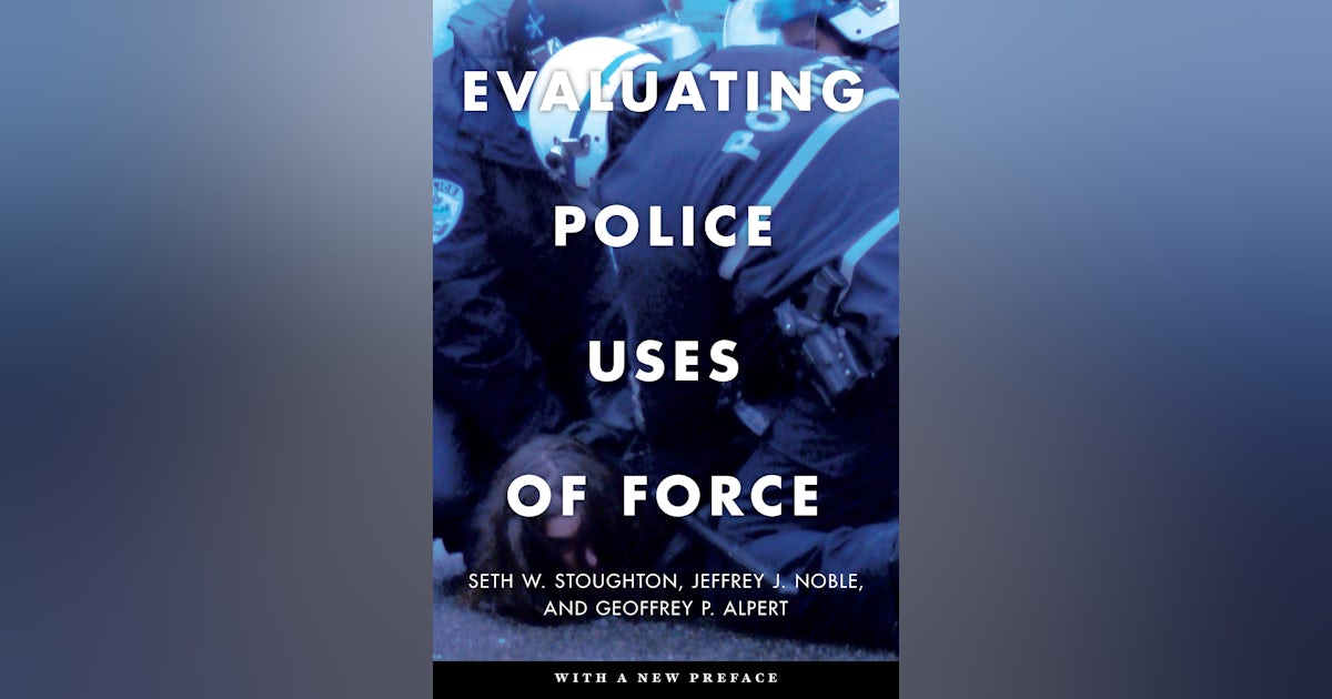 Evaluating Police Uses Of Force