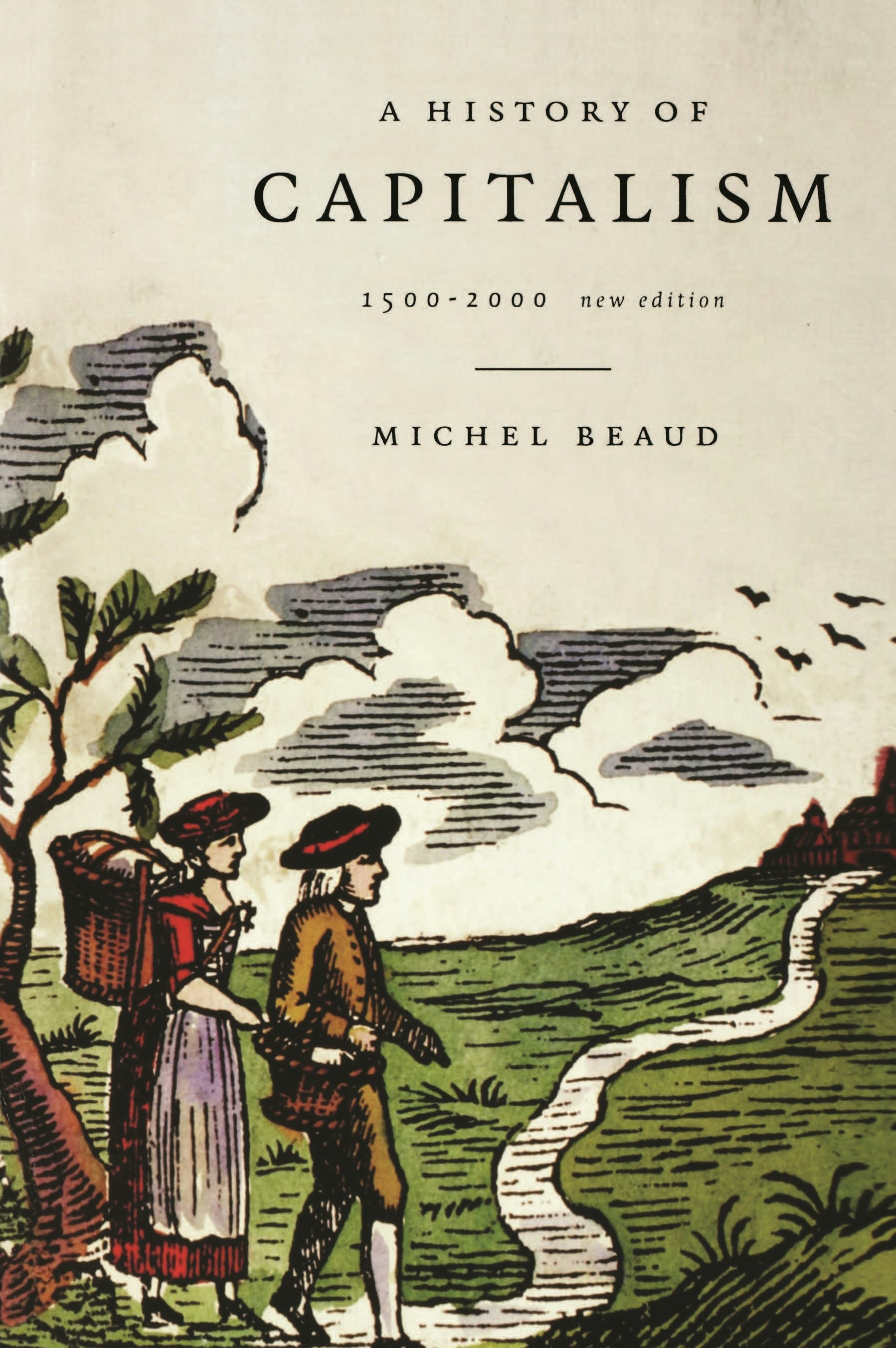 A History of Capitalism, 1500-1980